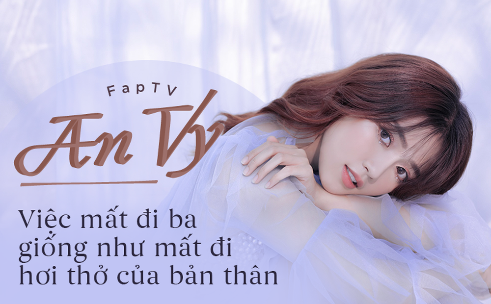 An Vy FapTV: 14 tuổi mất ba, lớp 9 nghỉ học kiếm tiền và "chỉ lấy chồng ...