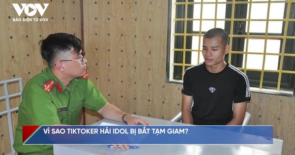 Nóng 24h: Vì sao Tiktoker Hải "Idol" bị bắt tạm giam?