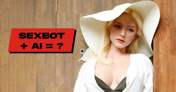 Sexbot Trung Quốc nâng tầm cảm xúc với AI