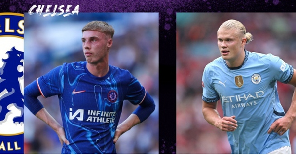 Lịch thi đấu bóng đá hôm nay 18/8: Chelsea đại chiến Man City