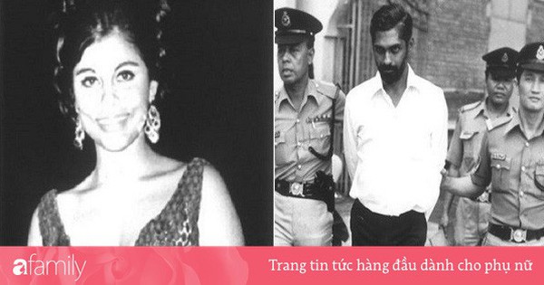 Vụ án giết người bí ẩn nhất lịch sử Malaysia: Cựu nữ hoàng sắc đẹp bị ...